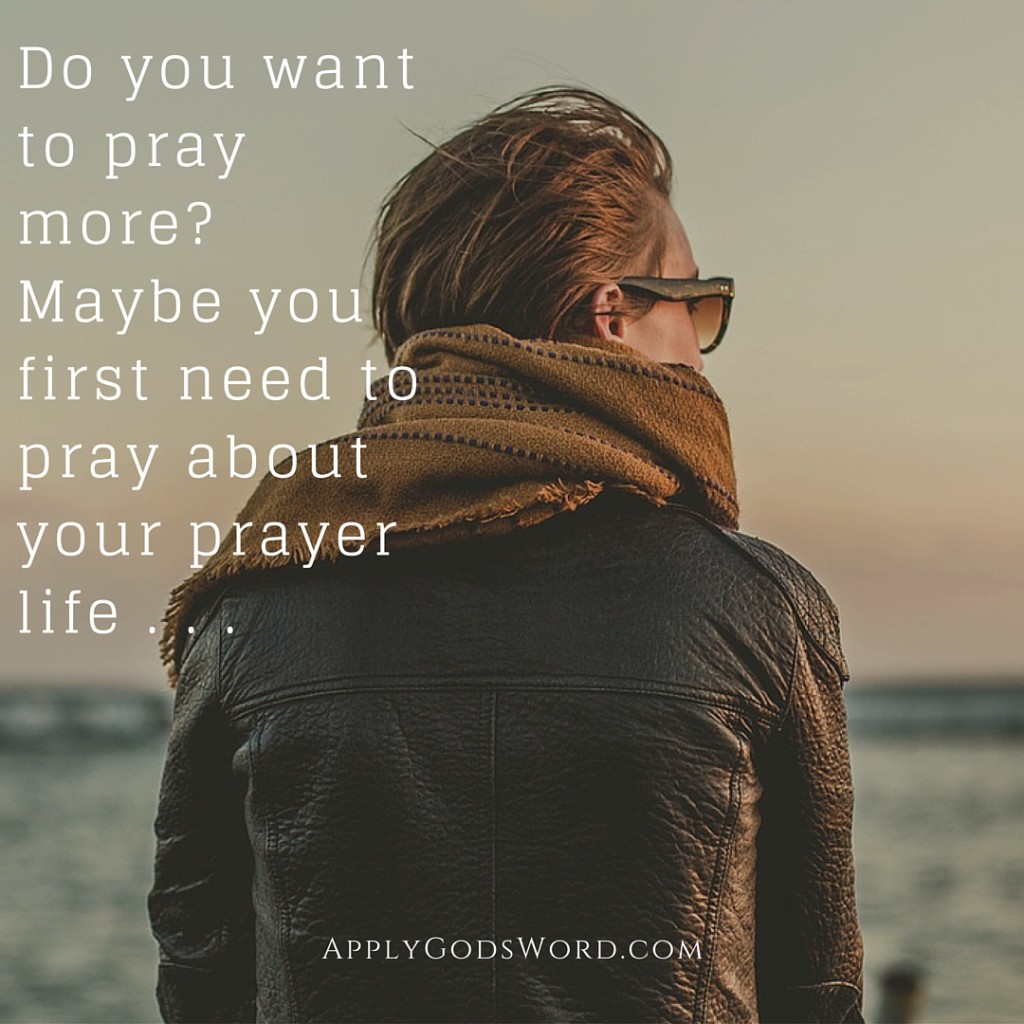 Praying About Your Prayers | AGW MINISTRIES