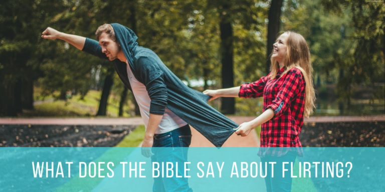 What Does the Bible Say About Flirting? | AGW MINISTRIES