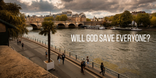 Will God Save Everyone? | AGW MINISTRIES