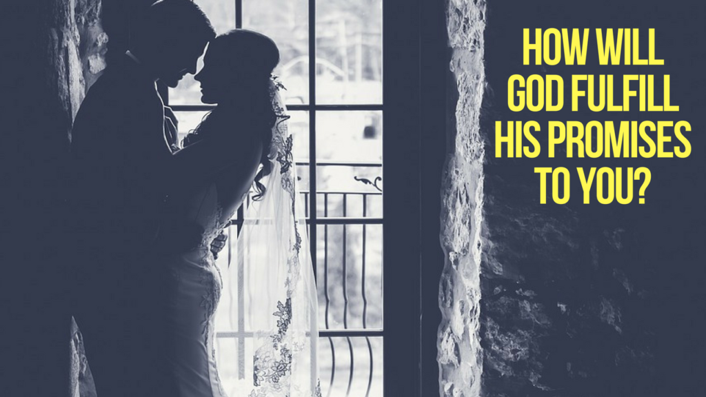 How Will God Fulfill His Promises to You? | AGW MINISTRIES