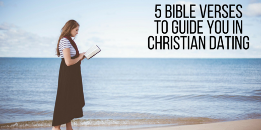 5 Bible Verses to Guide You in Christian Dating | AGW MINISTRIES