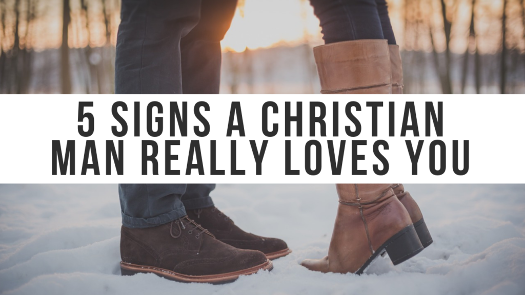 5 Signs a Christian Man Really Loves You | AGW MINISTRIES