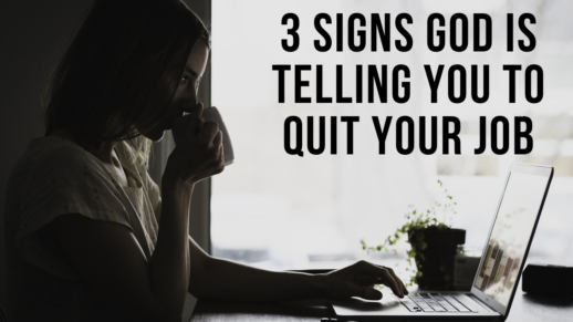 3 Signs God Is Telling You to Quit Your Job | ApplyGodsWord.com