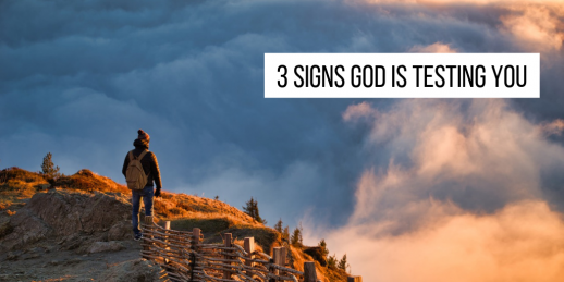 3 Signs God Is Testing You | AGW MINISTRIES