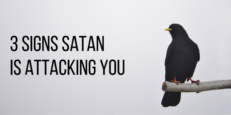 3 Signs Satan Is Attacking You | AGW MINISTRIES