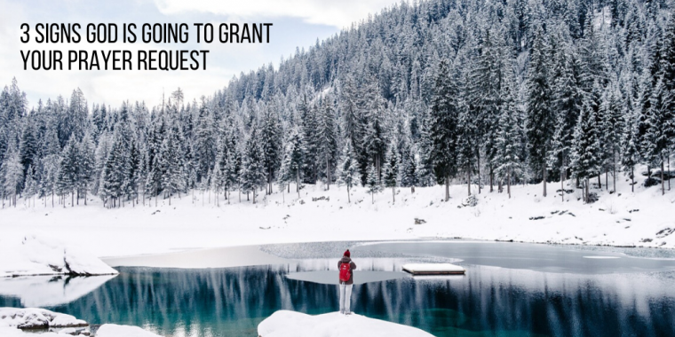 3 Signs God Is Going to Grant Your Prayer Request | AGW MINISTRIES
