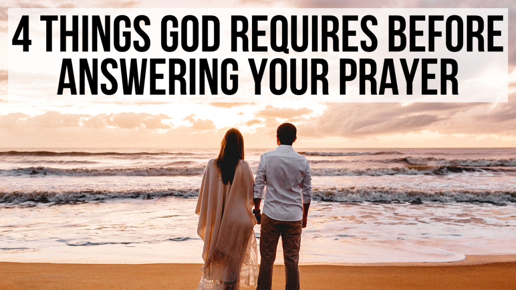 4 Ingredients to Prayers God Answers | AGW MINISTRIES