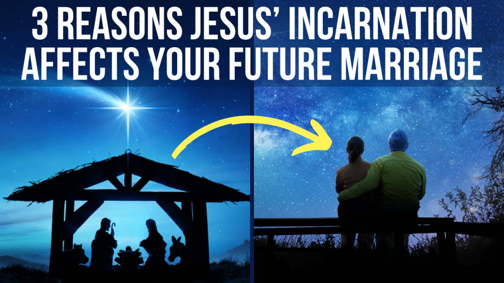 3 Reasons Jesus’ Incarnation Is Needed for a Godly Relationship | AGW ...