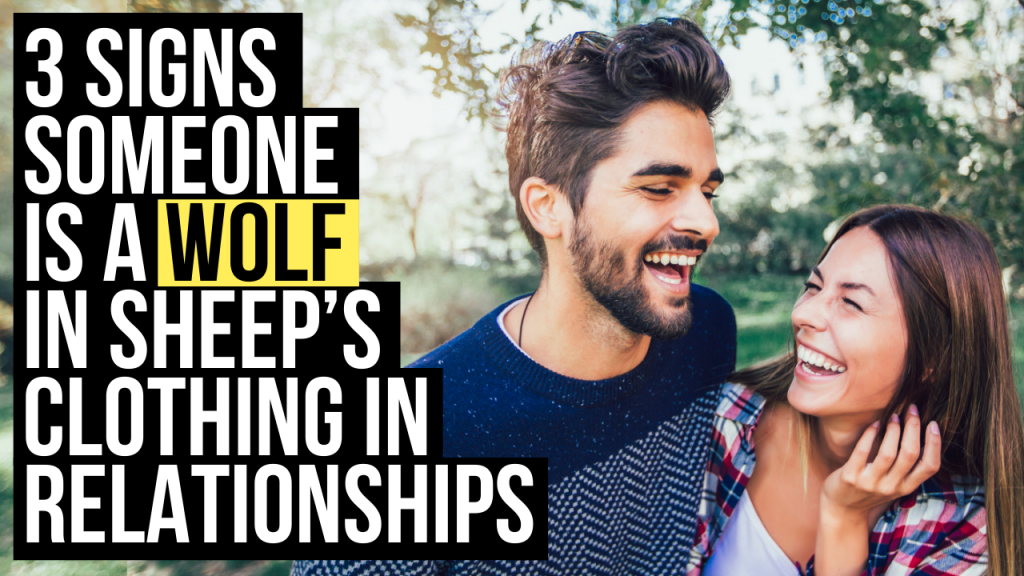 3 Signs Someone is a Wolf in Sheep’s Clothing (in Relationships) | AGW ...