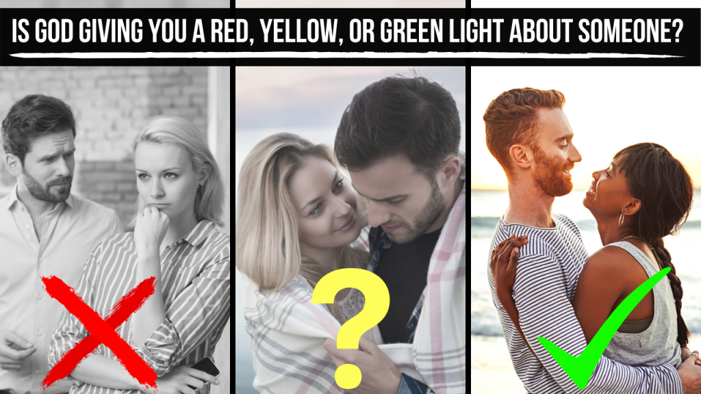 How to Know If God Is Giving You a Red, Yellow, or Green Light About ...