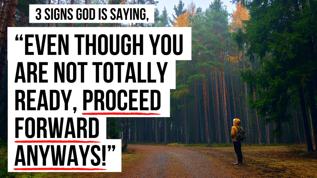 3 Signs God Is Telling You to Do Something You Are Not Fully Ready For ...