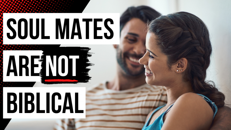 What Does the Bible Say About Soul Mates? | AGW MINISTRIES