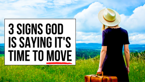 Is God Telling You to Move? | AGW MINISTRIES