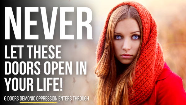 6 Signs God Is Exposing Demonic Oppression to You | AGW MINISTRIES