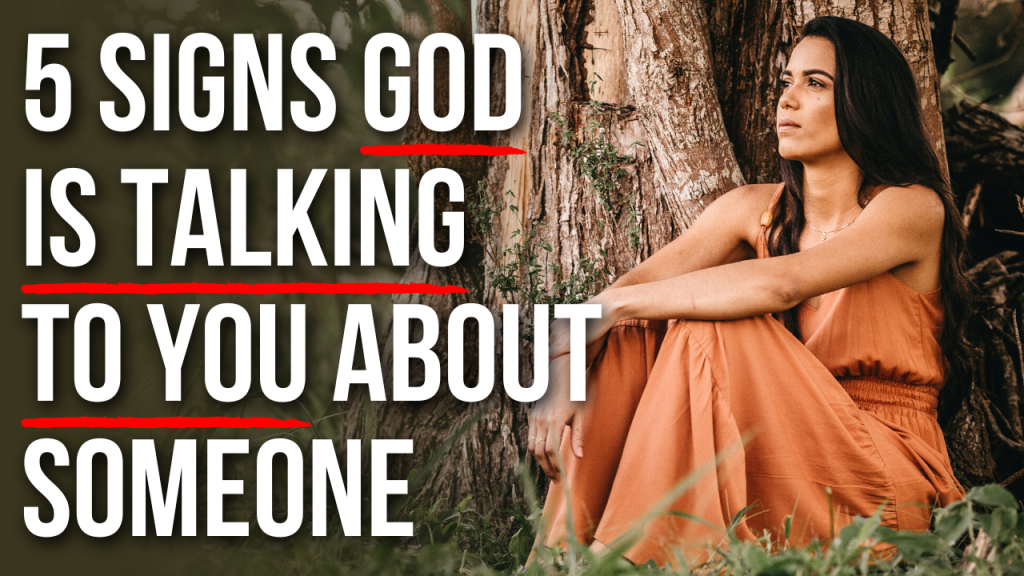5 Signs God Is Talking to You About Someone | AGW MINISTRIES