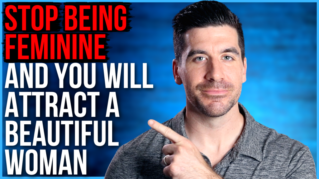 5 Signs You’re Unknowingly Projecting a Feminine Vibe as a Man to Women ...