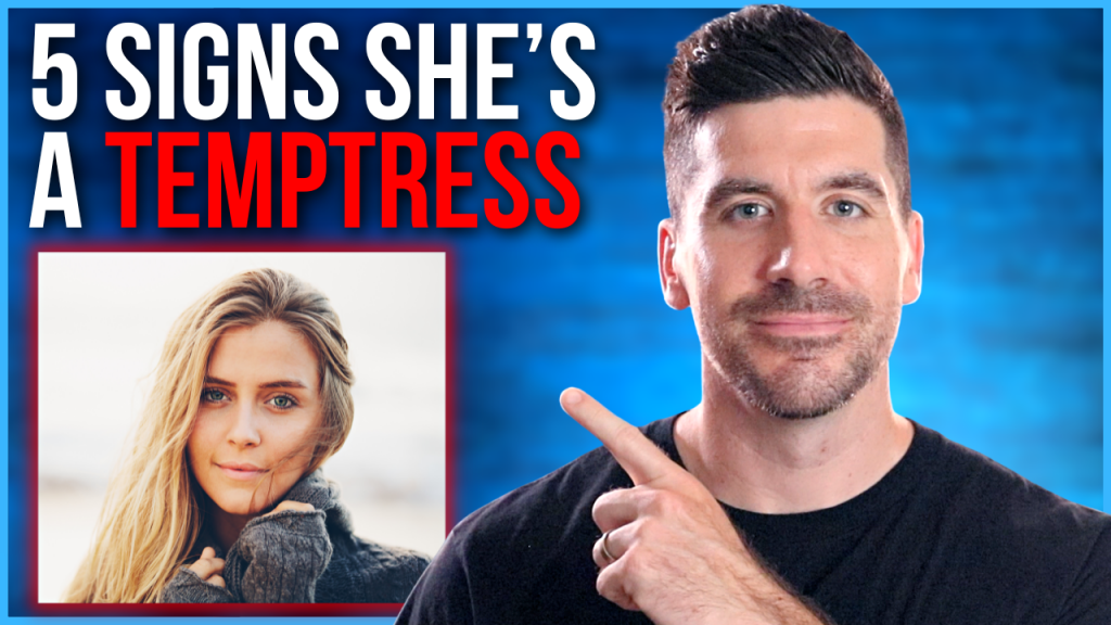 5 Signs She’s a Temptress | AGW MINISTRIES