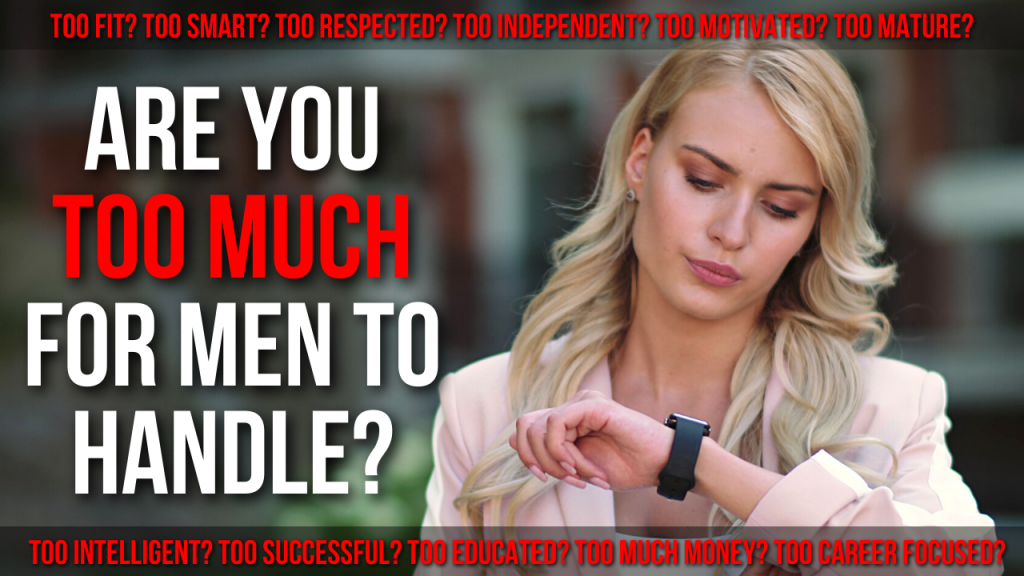 5 Signs Your Intelligence and Achievements Are Scaring Men Away from ...