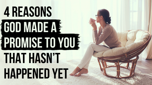 4 Reasons God’s Promise to You Didn’t Happen Yet | AGW MINISTRIES